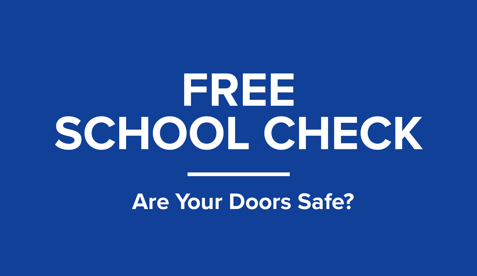 Free Automatic Doors Safety Checks For Schools